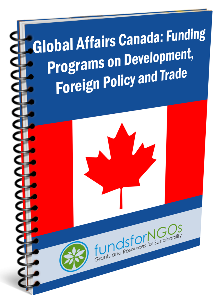 Global Affairs Canada Funding Programs on Development, Foreign Policy ...