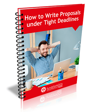How to Write Proposals under Tight Deadlines - fundsforNGOs