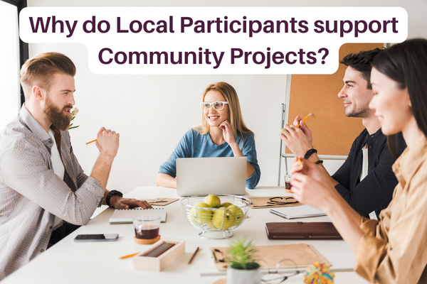 Why do Local Participants support Community Projects? - fundsforNGOs ...